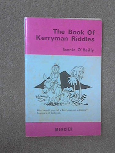 The Book of Kerryman Riddles: O'Reilly, Sonnie: 9780853426417: Amazon ...