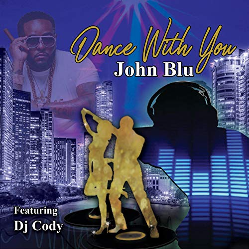 Dance With You (feat. Dj Cody) de John Blu en Amazon Music Unlimited
