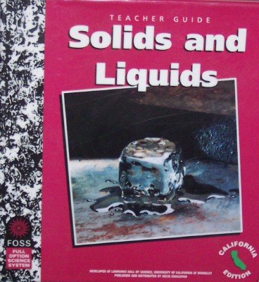 FOSS Science "Solids and Liquids" Teacher Edition Grade 1 (California ...