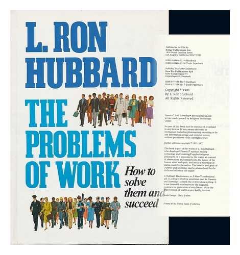 The problems of work: How to solve them and succeed: Hubbard, L. Ron ...