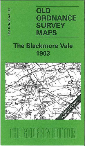 Buy The Blackmore Vale 1903: One Inch Sheet 313 (Old Ordnance Survey ...