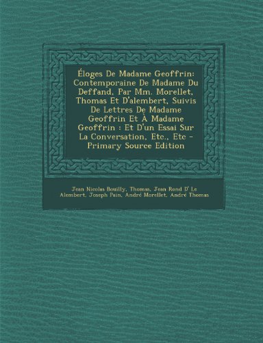 『Eloges de Madame Geoffrin: Contemporaine de Madame Du - 読書メーター