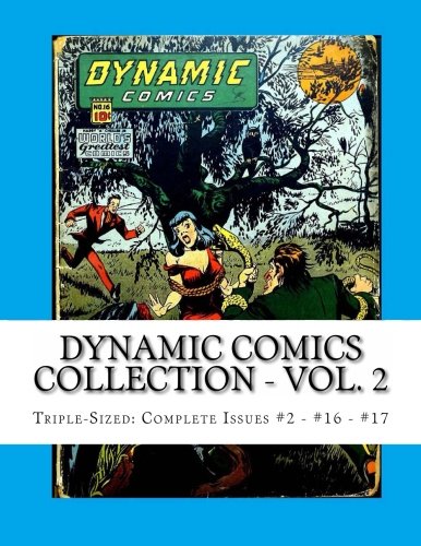 Dynamic Comics Collection - Vol. 2: Triple-Sized: Complete Issues #2 ...