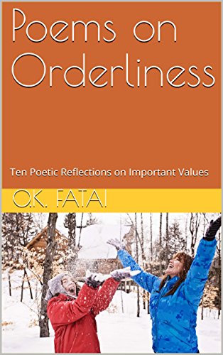Amazon.com: Poems on Orderliness: Ten Poetic Reflections on Important ...