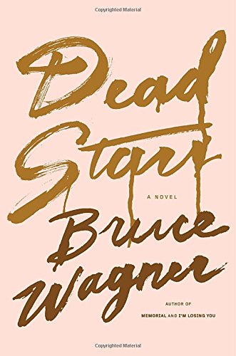 Dead Stars: Wagner, Bruce: 9780399159350: Amazon.com: Books
