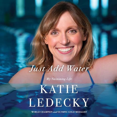Amazon.com: Just Add Water: My Swimming Life (Audible Audio Edition ...