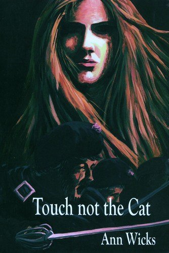 Touch Not the Cat: Ann, Wicks, Stuart, Wicks: 9780954786007: Amazon.com ...