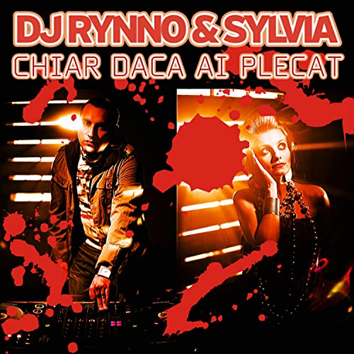 Spiele Chiar daca ai plecat von Dj Rynno & Sylvia auf Amazon Music ab