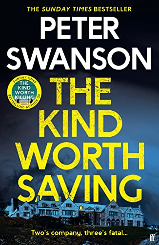 The Kind Worth Saving eBook : Swanson, Peter: Amazon.co.uk: Kindle Store