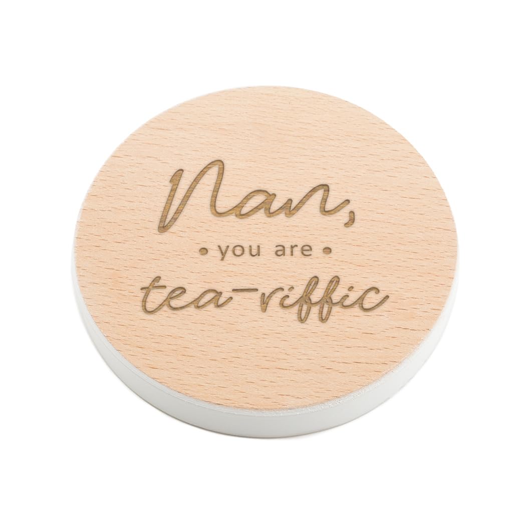 Engraved White Coaster - Nan You are Tea-Riffic Design - Nan from ...