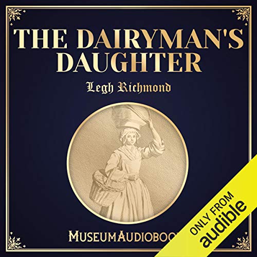 Amazon.com: The Dairyman's Daughter (Audible Audio Edition): Legh ...