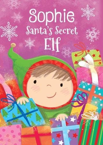 Buy Sophie - Santa's Secret Elf Book Online at Low Prices in India ...