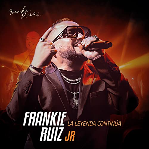 Amazon.com: La Leyenda Continúa : Frankie Ruiz Jr.: Digital Music