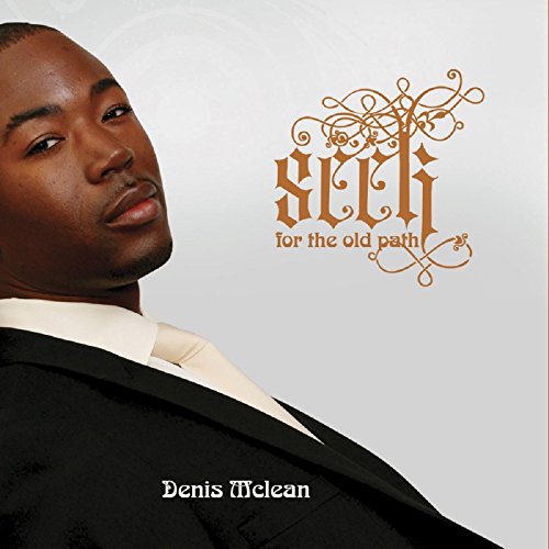 Play Seek for the Old Path by Denis Mclean on Amazon Music