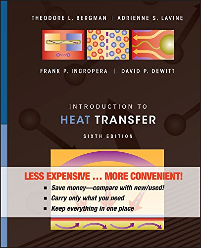 Introduction to Heat Transfer, Binder Ready Version: Incropera, Frank P ...