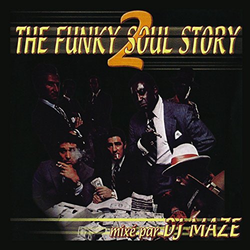 Amazon.com: The Funky Soul Story, Vol. 2 : DJ Maze: Digital Music