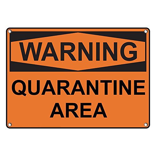 Weatherproof Plastic OSHA Warning Quarantine Area Sign with English ...