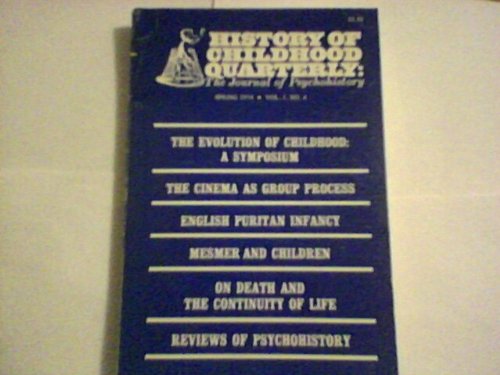 History of Childhood Quarterly: Spring 1974 - Vol. 1 No. 4: Lloyd ...