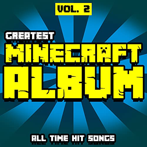Play Greatest Minecraft Album: All Time Hit Songs, Vol.2 by Deebri ...