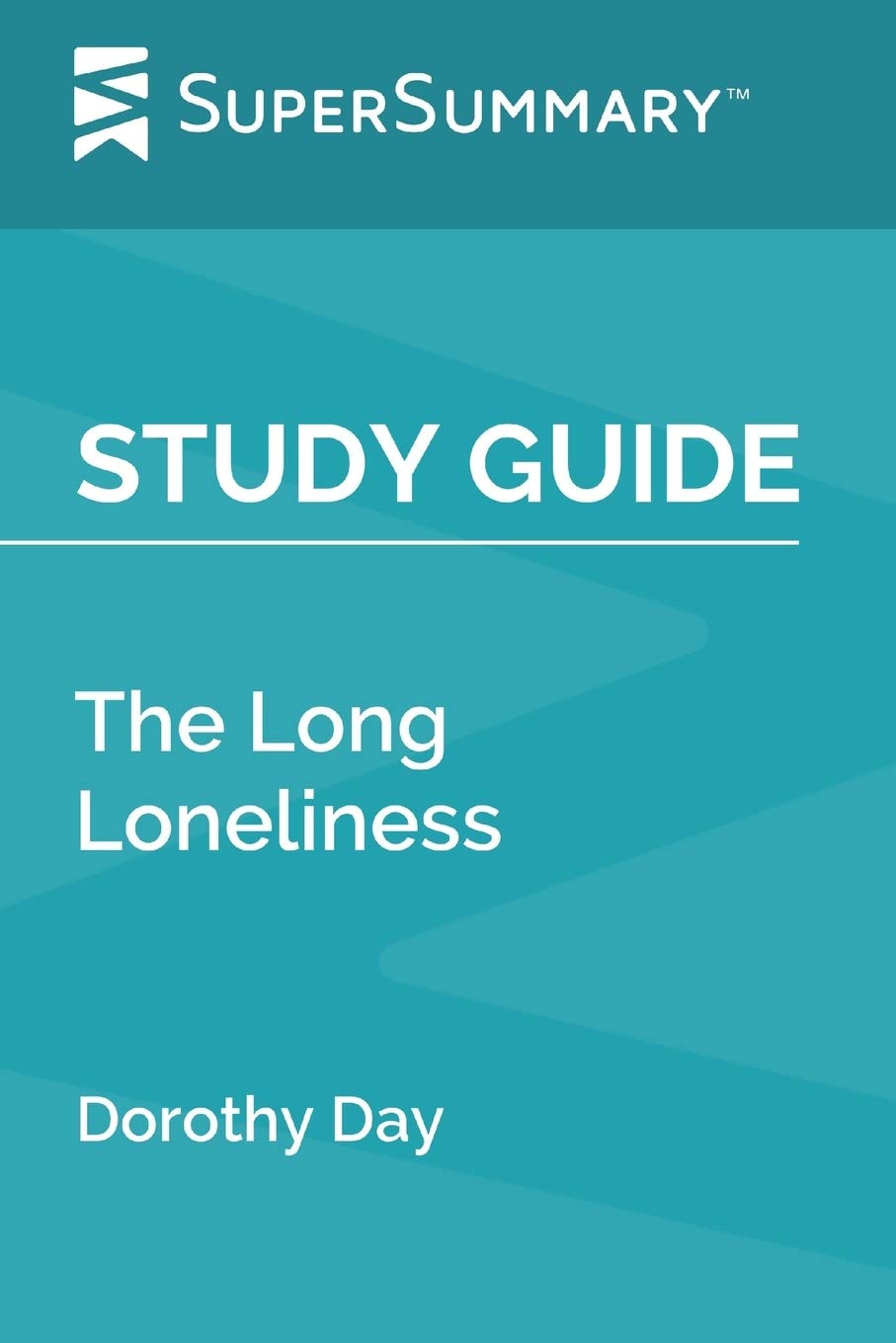 Amazon.com: Study Guide: The Long Loneliness by Dorothy Day ...