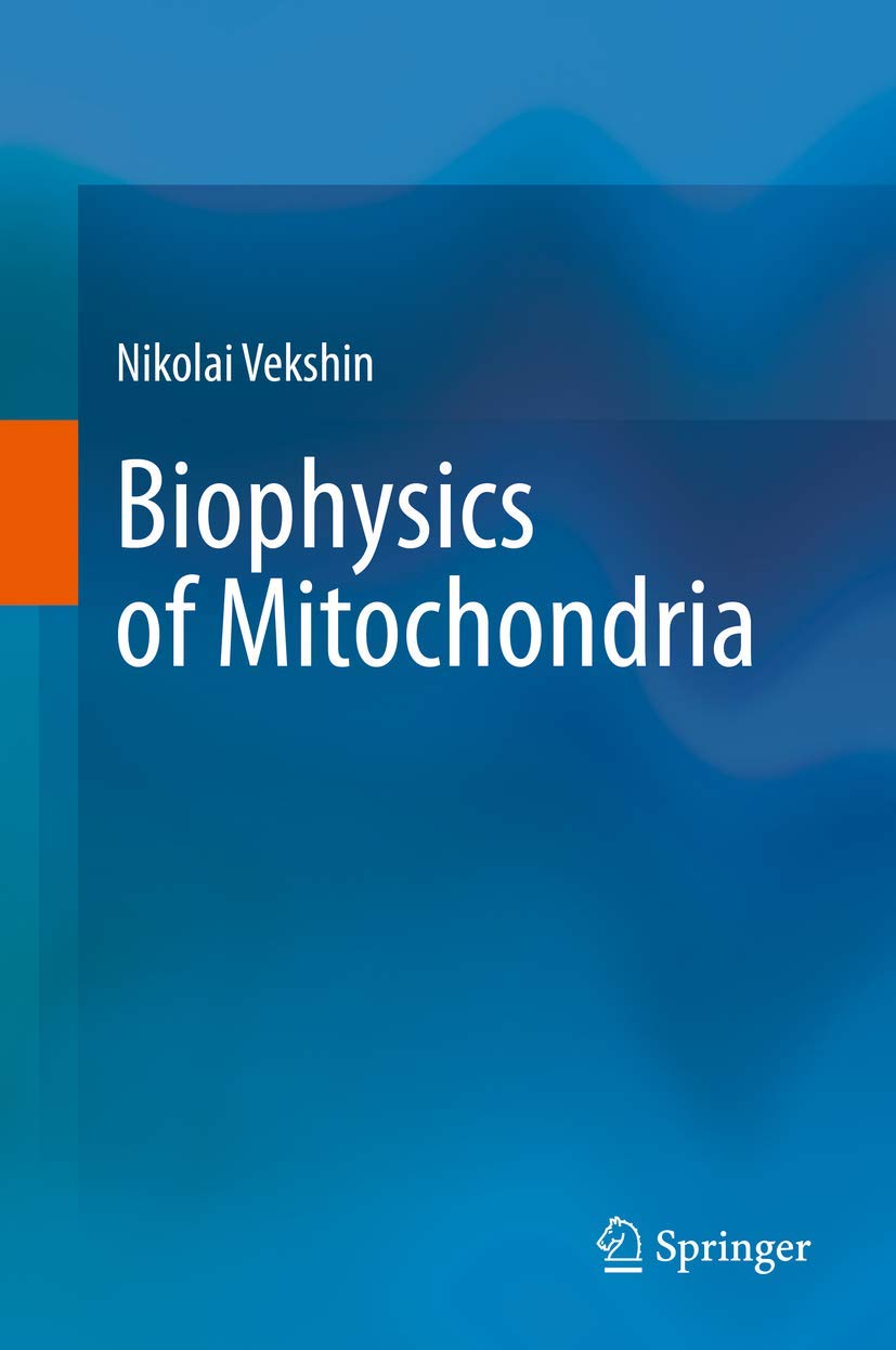 Biophysics of Mitochondria: 9783030338527: Medicine & Health Science ...