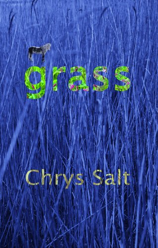 Grass: Chrys Salt: 9781907401855: Amazon.com: Books