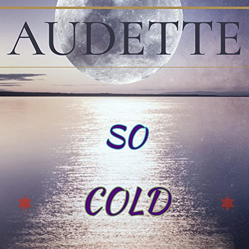 So Cold by Audette on Prime Music