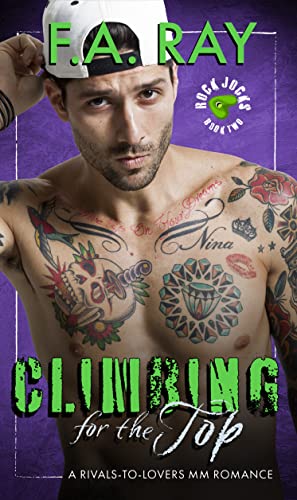 Climbing for the Top: A Rivals-to-Lovers MM Romance (Rock Jocks) eBook ...