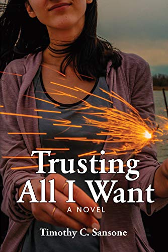 Amazon.com: Trusting All I Want eBook : Sansone, Timothy C.: Kindle Store