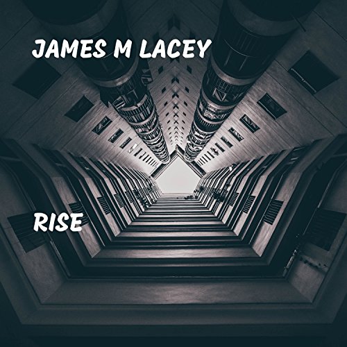 Play Rise by James M Lacey on Amazon Music