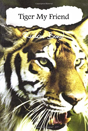 Romi and the Wildfire/Tiger My Friend: Ruskin Bond: 9788129116376 ...