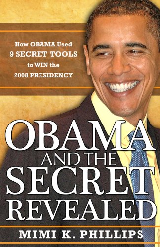Obama and the Secret Revealed eBook : Phillips, Mimi K.: Amazon.in ...