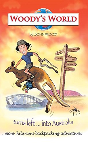 Woody's World Turns Left....Into Australia - Kindle edition by Wood ...