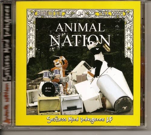 Animal Nation - Selfless Mind Indulgence - Amazon.com Music
