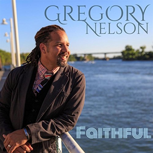 Amazon.com: Faithful : GREGORY NELSON: Digital Music
