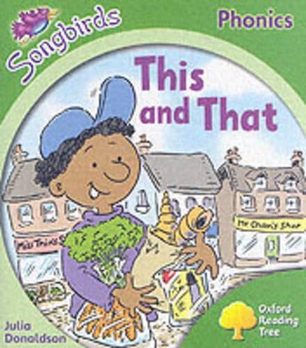 Oxford Reading Tree: Stage 2: Songbirds: This and That: Julia Donaldson ...