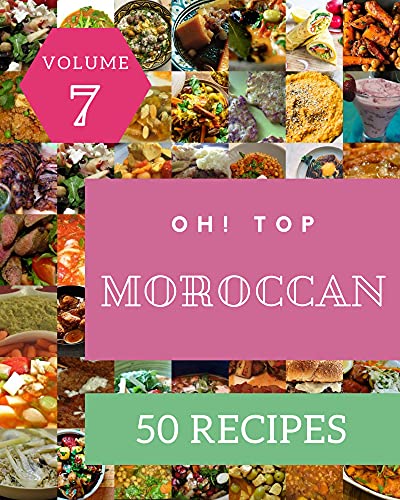 Amazon.com: Oh! Top 50 Moroccan Recipes Volume 7: Moroccan Cookbook ...
