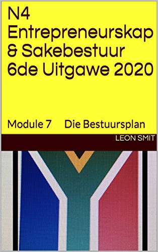 N4 Entrepreneurskap & Sakebestuur 6de Uitgawe 2020: Module 7 Die ...
