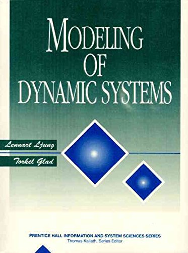 Modeling of Dynamic Systems: Ljung, Lennart, Glad, Torkel ...