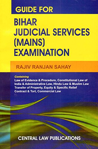 Guide for Bihar Judicial Services (Mains) Examination : Rajiv Ranjan ...