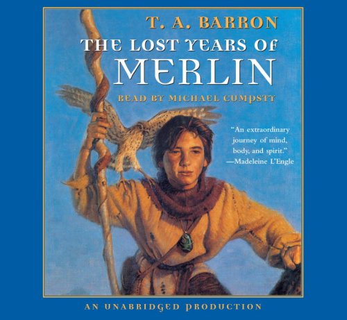 The Lost Years of Merlin: T.A. Barron, Michael Cumpsty: 9780739380666 ...