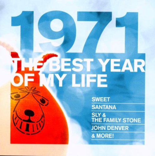 Best Year of My Life: 1971 - Best Year of My Life: 1971 - Amazon.com Music