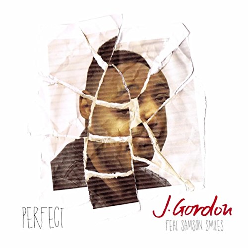 Play Perfect by J.Gordon feat. Samson Smiles on Amazon Music
