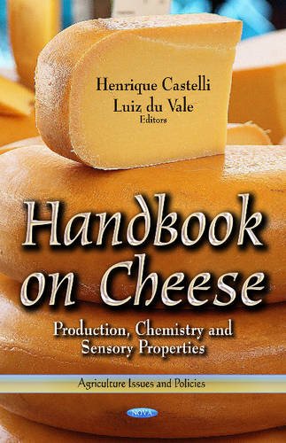 Handbook on Cheese: Production, Chemistry and Sensory Properties ...