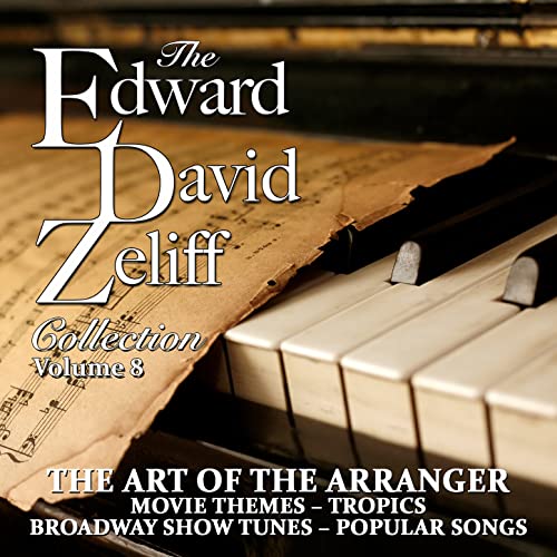 Play The Edward David Zeliff Collection Vol. 8 by Edward David Zeliff ...