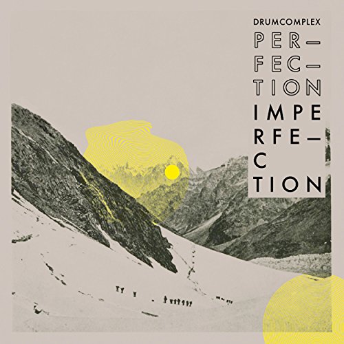Play Perfection Is in Imperfection by Drumcomplex on Amazon Music