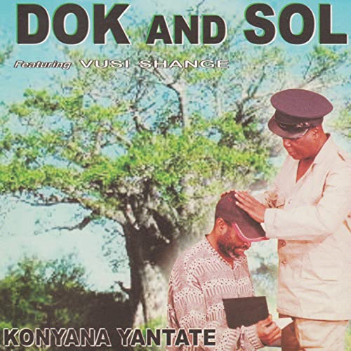 Konyana Yantate de Dok And Sol feat. Vusi Shange en Amazon Music ...