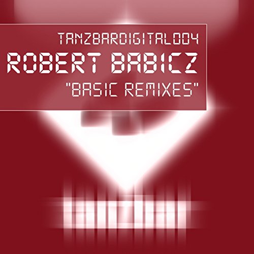 Play Basic Remixes by Robert Babicz on Amazon Music