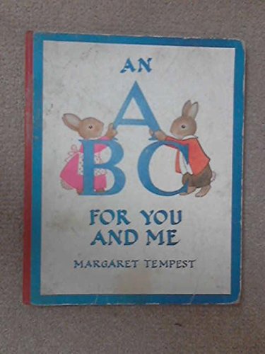 An ABC For You & Me: Margaret Tempest: Amazon.com: Books