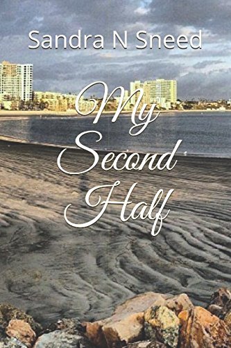 Amazon.com: My Second Half: 9781983193477: Sneed, Sandra N: Books